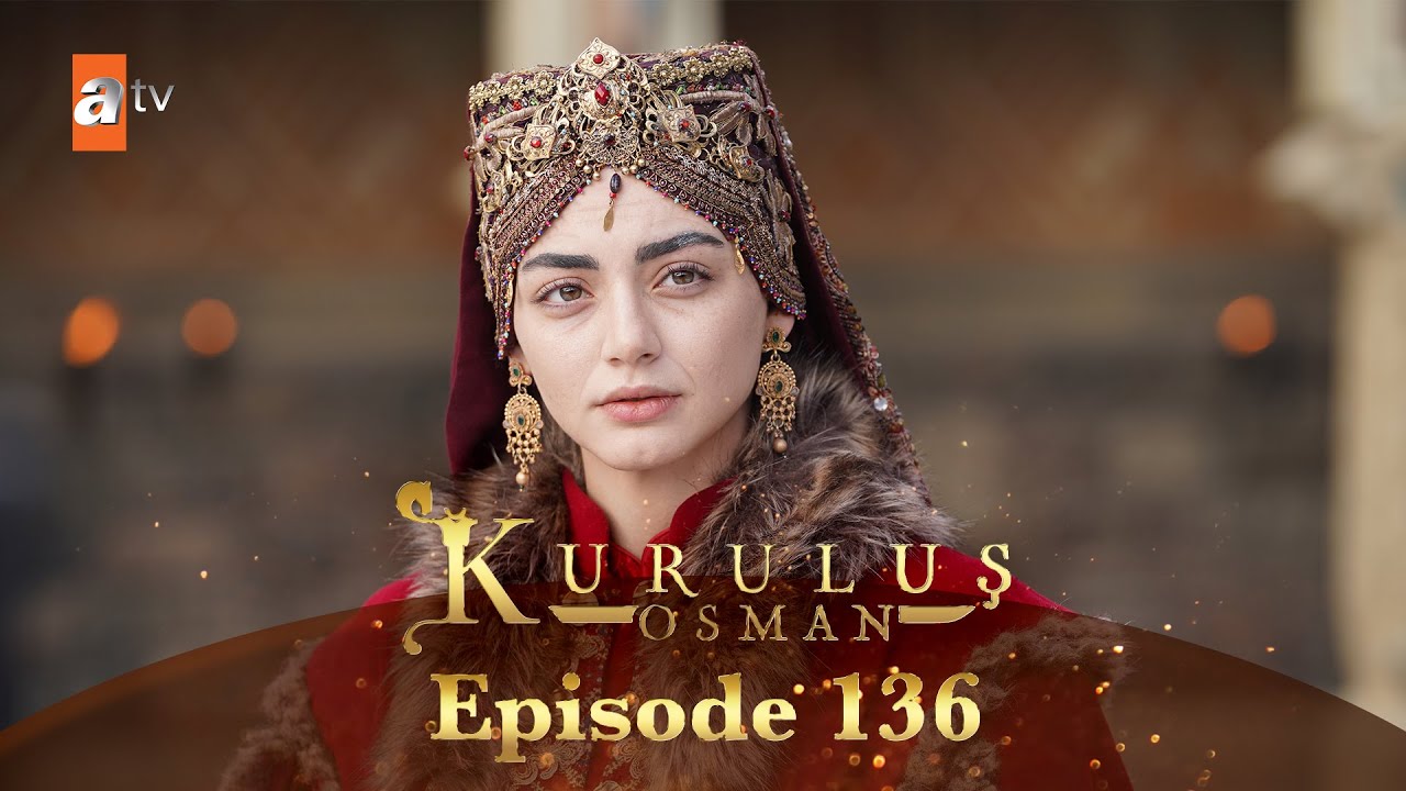 Kurulus Osman Urdu - Season 5 Episode 136 | Khaleej Mag